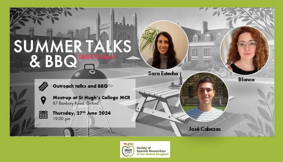 Oxford Summer Talks & BBQ - Society of Spanish Researchers in the ...